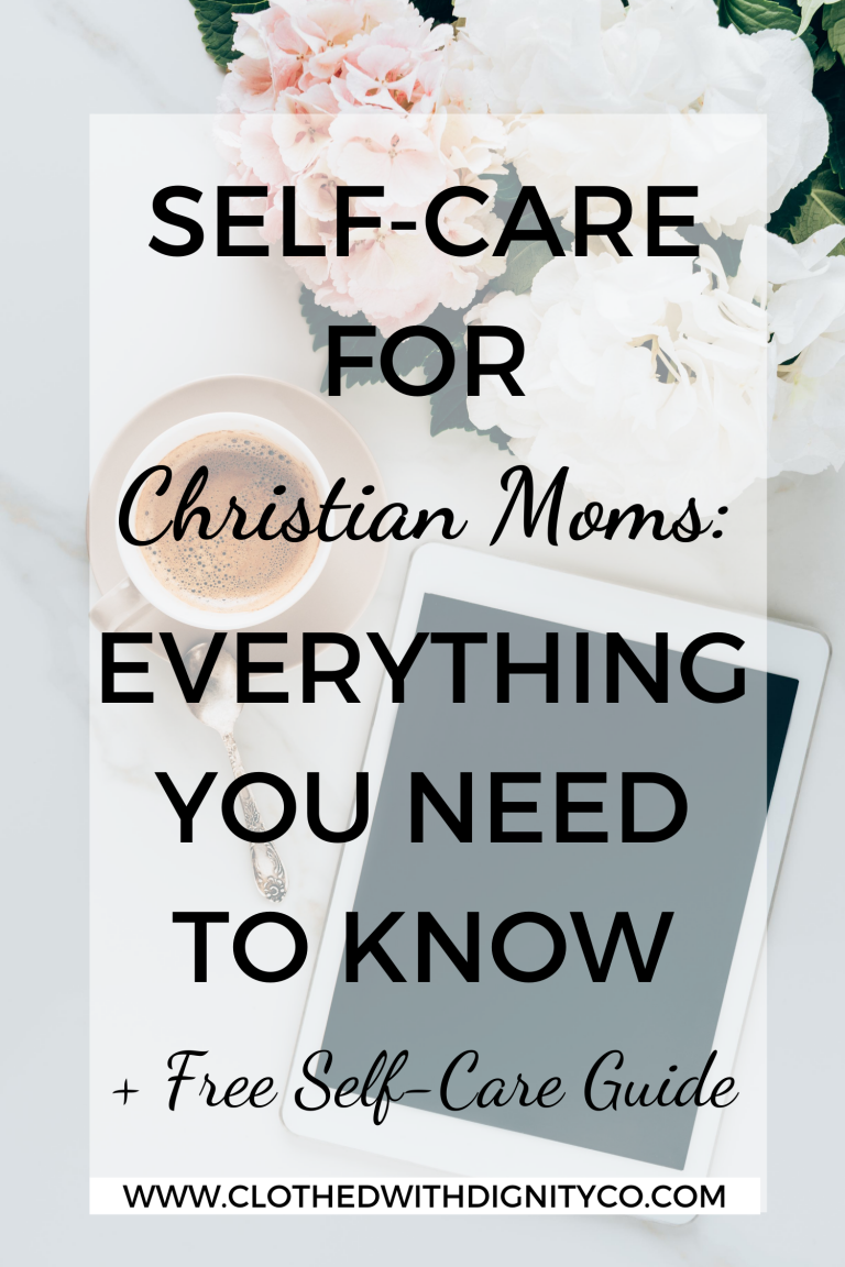 10 Things Christian Women Need To Know About Self-Care - Clothed With ...