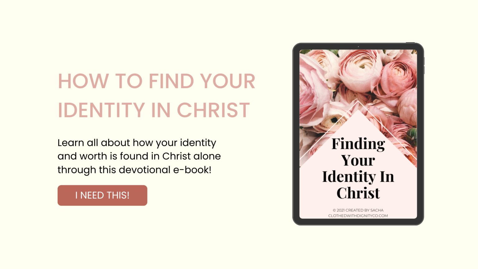 How To Find Your Identity In Christ - Clothed With Dignity