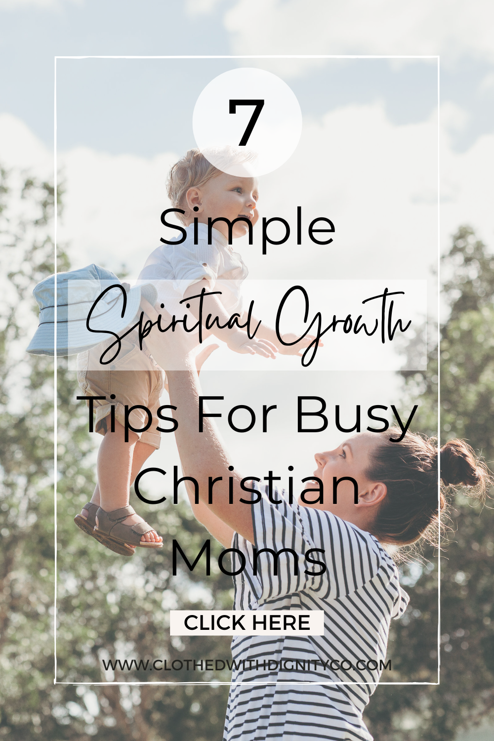 7 Simple Spiritual Growth Tips For Busy Christian Moms - Clothed With ...