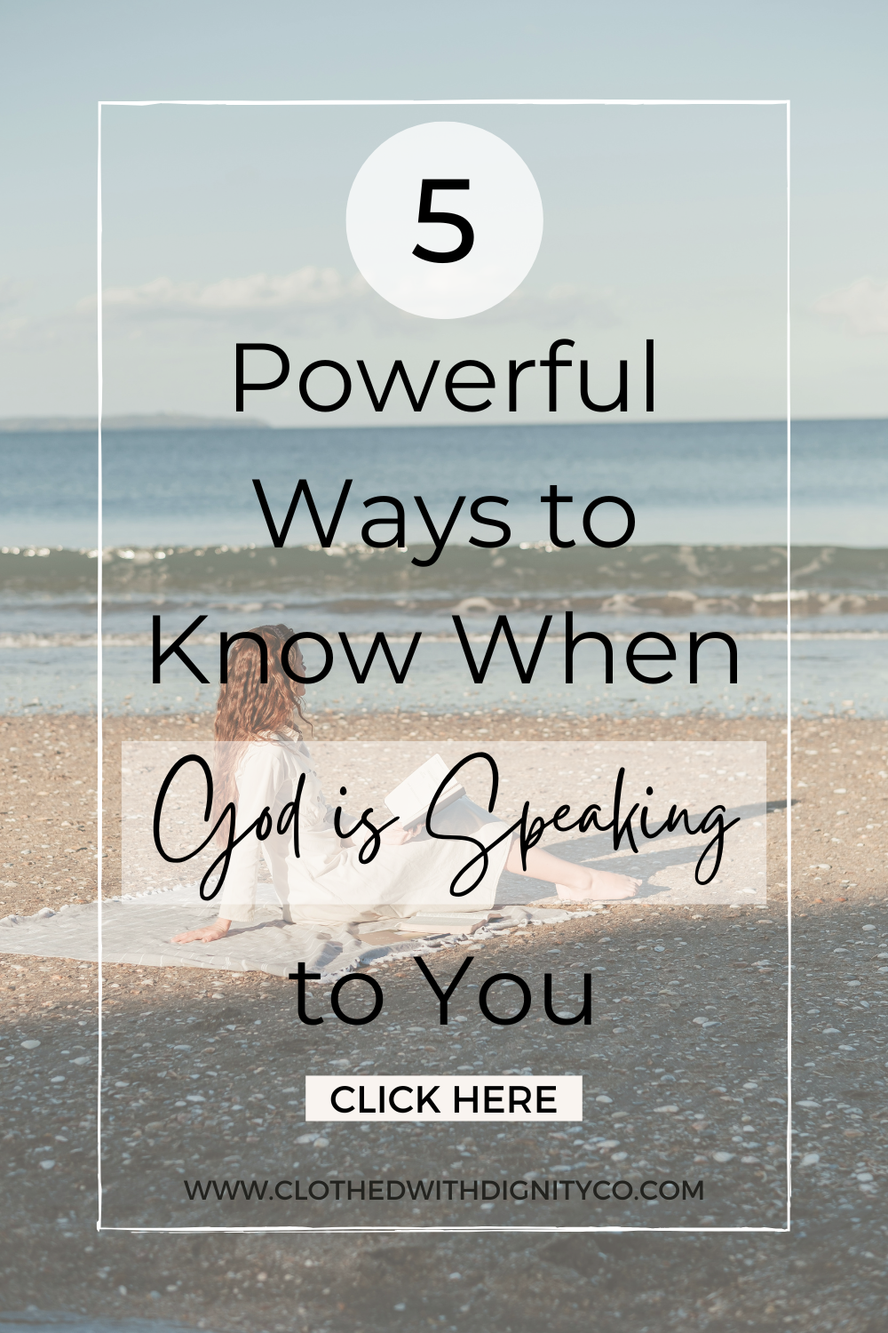5 Powerful Ways to Know When God is Speaking to You - Clothed With Dignity